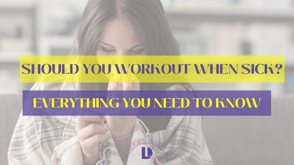 Should You Work Out When Sick? Everything You Need to Know